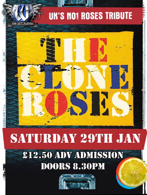 The Clone Roses - Saturday 29th Jan 2022 - The Witchwood